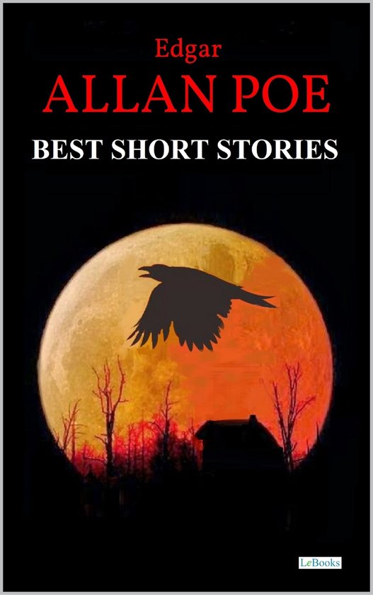 Best Short Stories - Edgar Allan Poe (ebook), Edgar Allan Poe | 9786558943112 | Boeken | bol