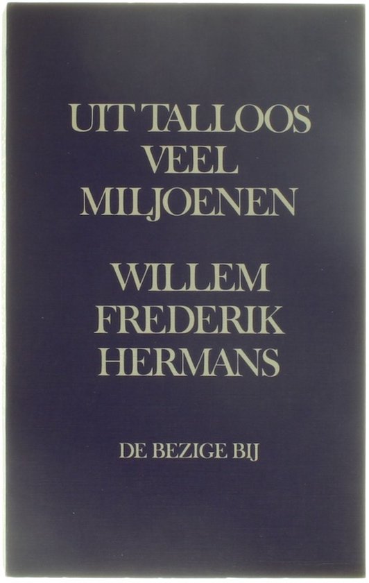 Uit Talloos Veel Miljoenen, Willem Frederik Hermans | 9789023407454 | Boeken | bol