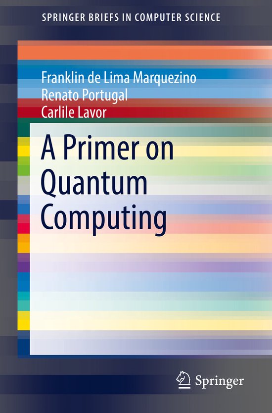 SpringerBriefs in Computer Science-A Primer on Quantum Computing | 9783030190651 |... | bol