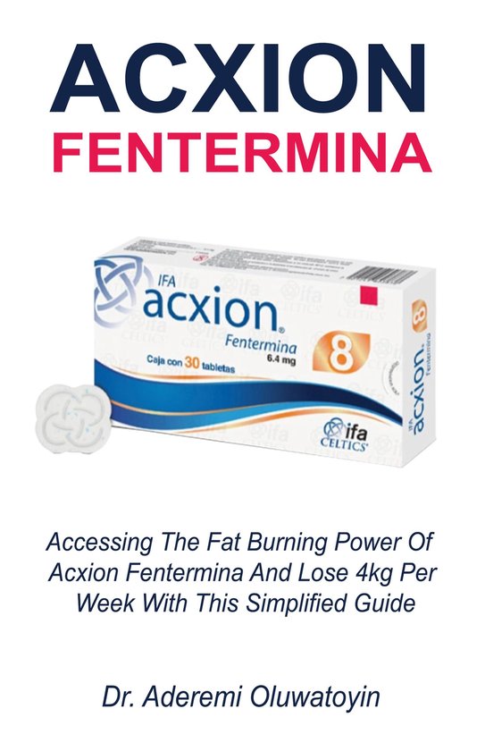 ACXION FENTERMINA (ebook), Aderemi Oluwatoyin | 1230007512681 | Boeken ...