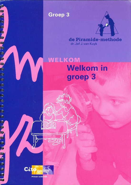 Piramide projectboek Welkom: Welkom in groep 3 | 8721101687359 | Boeken | bol