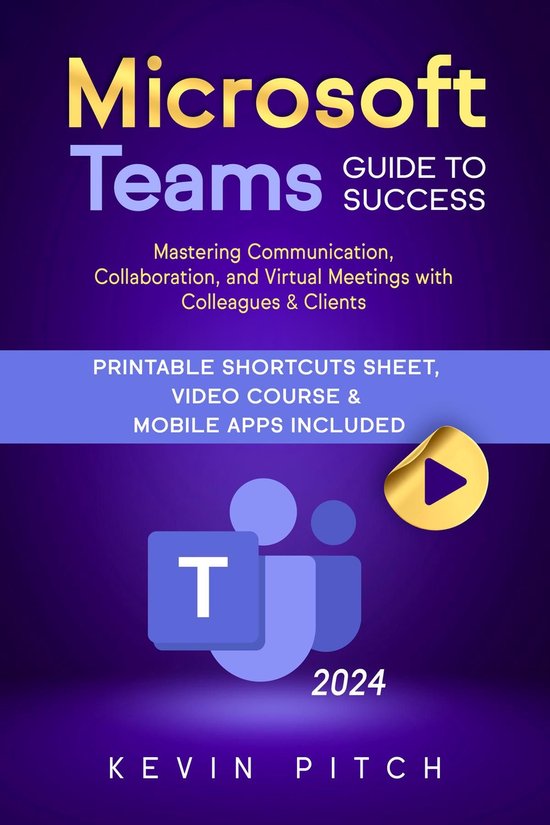 Microsoft Teams Guide for Success (ebook), Kevin Pitch | 9781917038171 ...