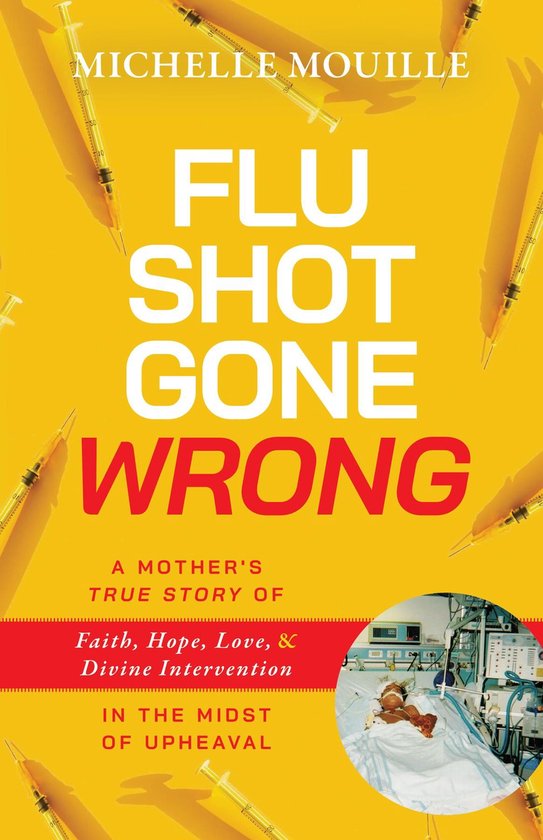 Flu Shot Gone Wrong (ebook), Michelle Mouille | 9798890413567 | Boeken ...