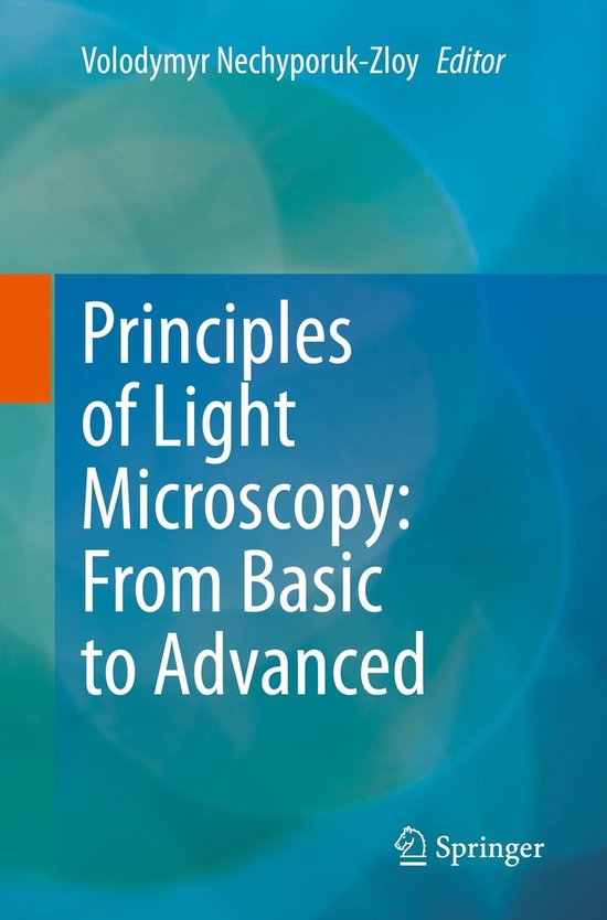 Principles of Light Microscopy: From Basic to Advanced (ebook ...