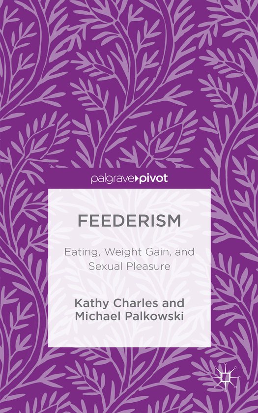Feederism | 9781137470454 | Kathy Charles | Boeken | bol