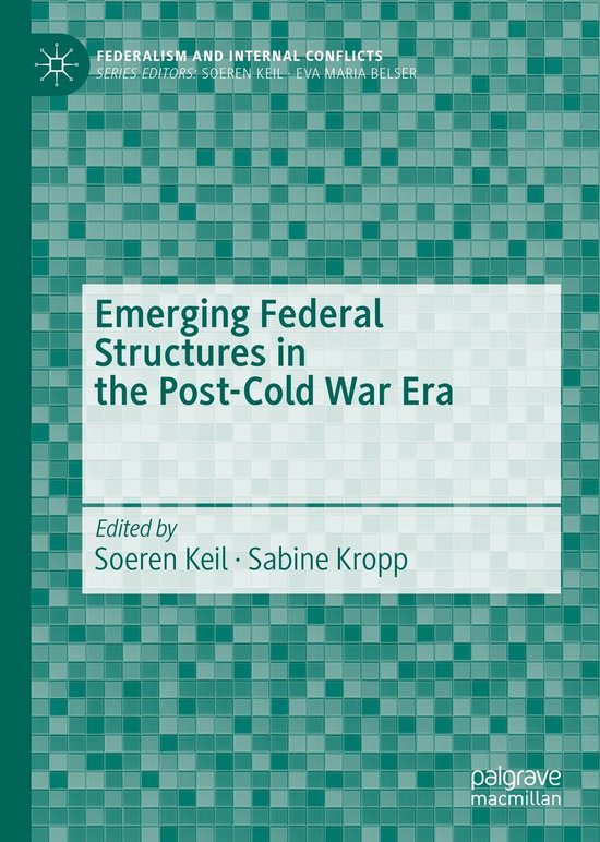 Federalism and Internal Conflicts - Emerging Federal Structures in the ...