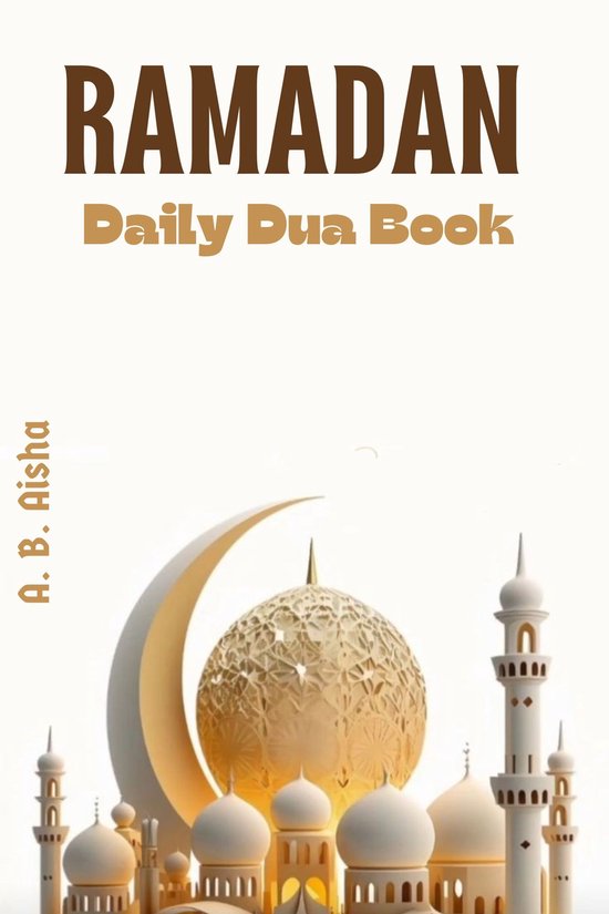 RAMADAN (ebook), A. B. Aisha | 1230007518287 | Boeken | bol