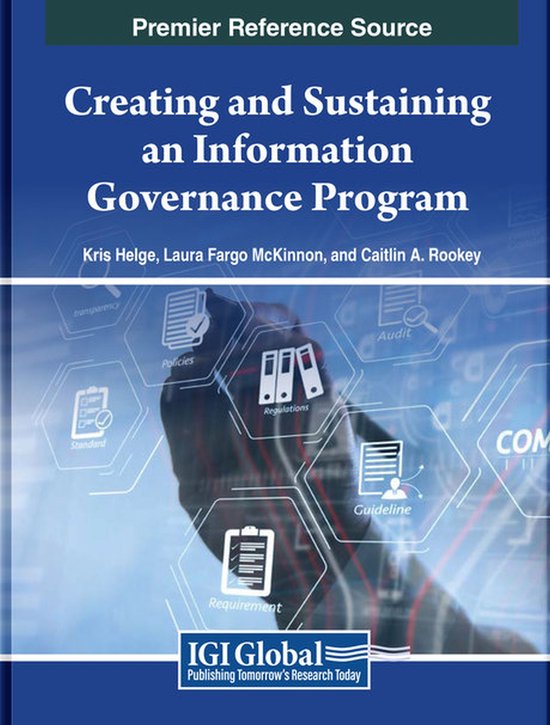 Creating and Sustaining an Information Governance Program ...