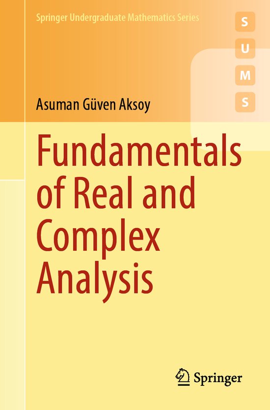 Springer Undergraduate Mathematics Series- Fundamentals of Real and Complex Analysis |... | bol