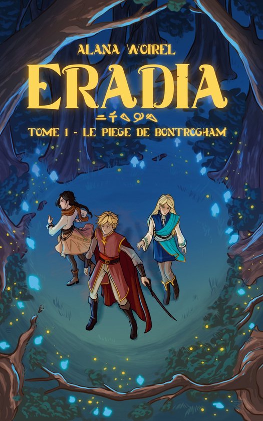 Éradia 1 - Éradia (ebook), Alana Woirel | 1230007660184 | Boeken | bol
