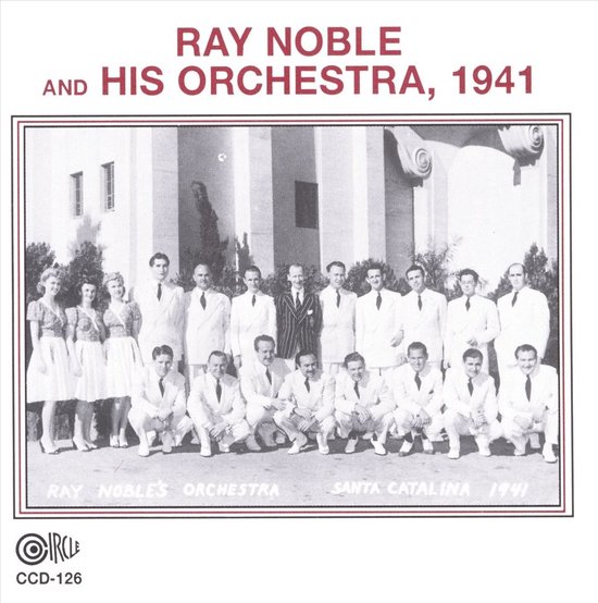 Ray Noble And His Orchestra - 1941 (CD), Ray Noble and His Orchestra ...