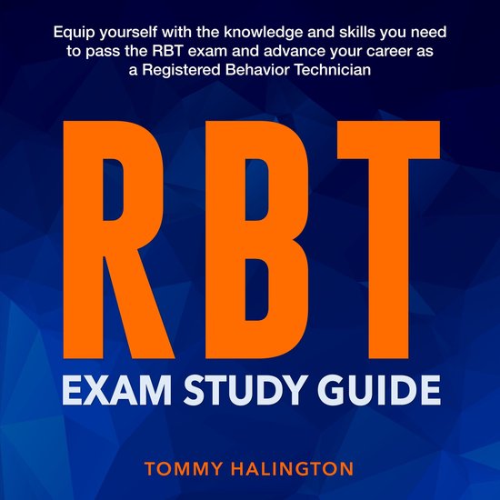 RBT Exam Study Guide, Tommy Halington | 9798882298547 | Boeken | bol