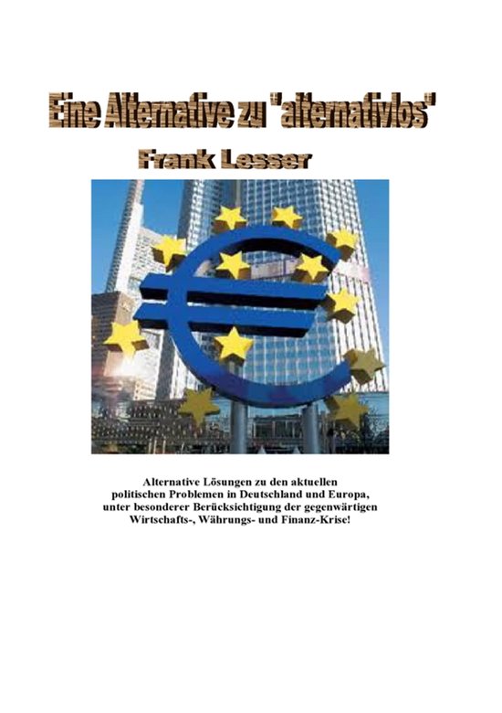 Eine Alternative zu "alternativlos" (ebook), Frank Lesser | 9783384156822 | Boeken | bol