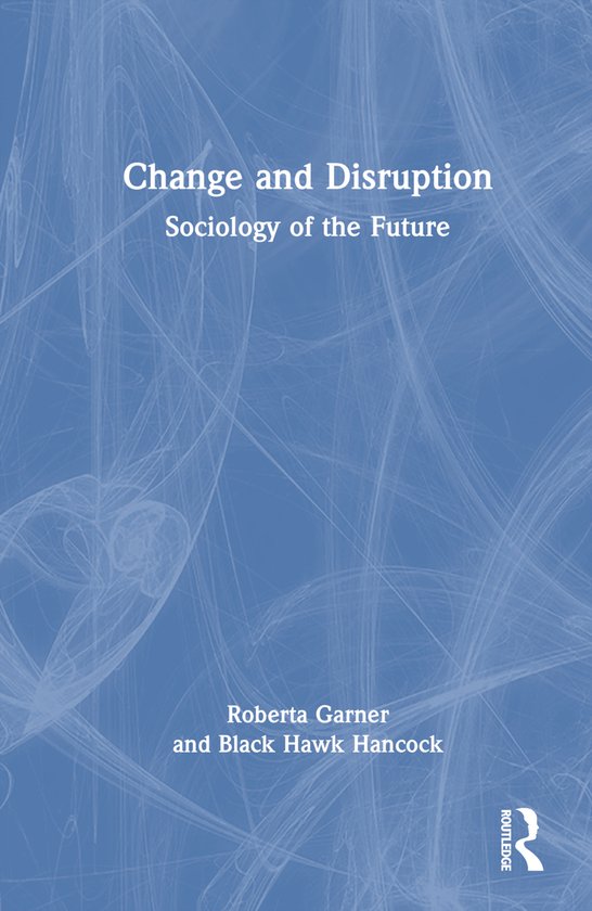 Change and Disruption, Roberta Garner | 9781032783079 | Boeken | bol