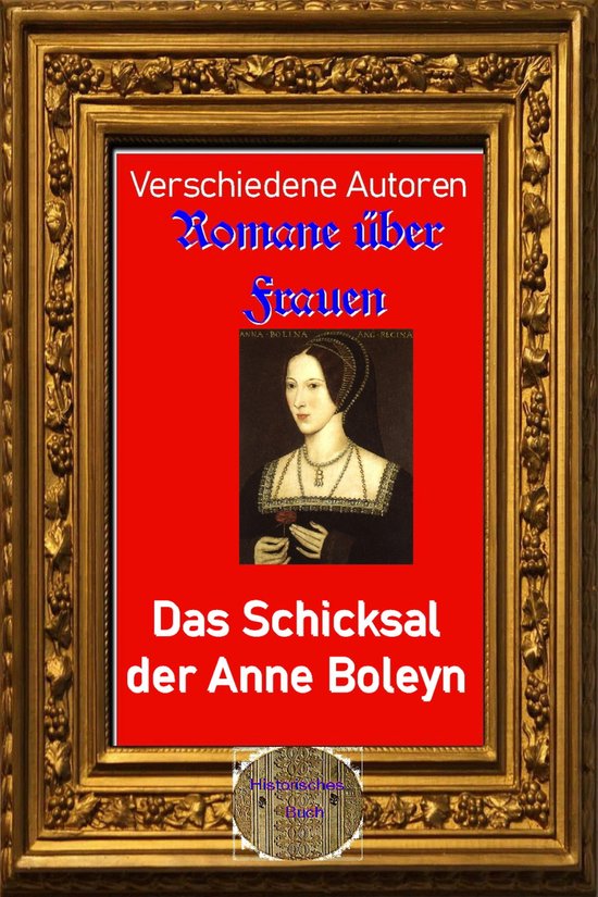 Das Schicksal der Anne Boleyn (ebook), Walter Brendel | 9783759809506 ...