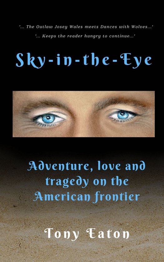 Sky-in-the-Eye (ebook), Tony Eaton | 9781839786853 | Boeken | bol