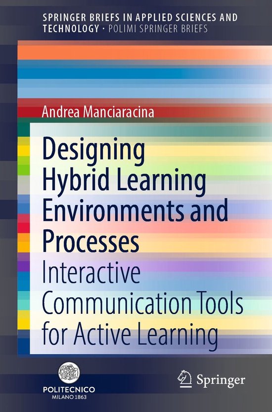 SpringerBriefs in Applied Sciences and Technology - Designing Hybrid Learning... | bol