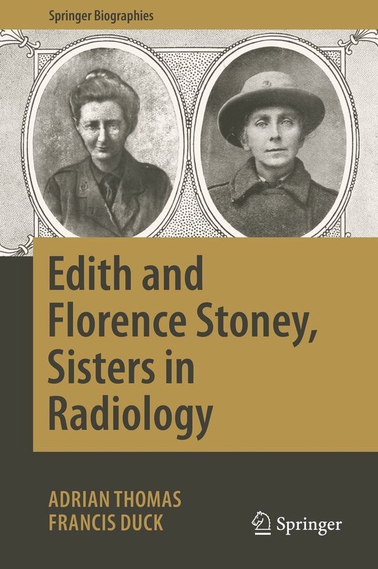 Springer Biographies - Edith and Florence Stoney, Sisters in Radiology ...