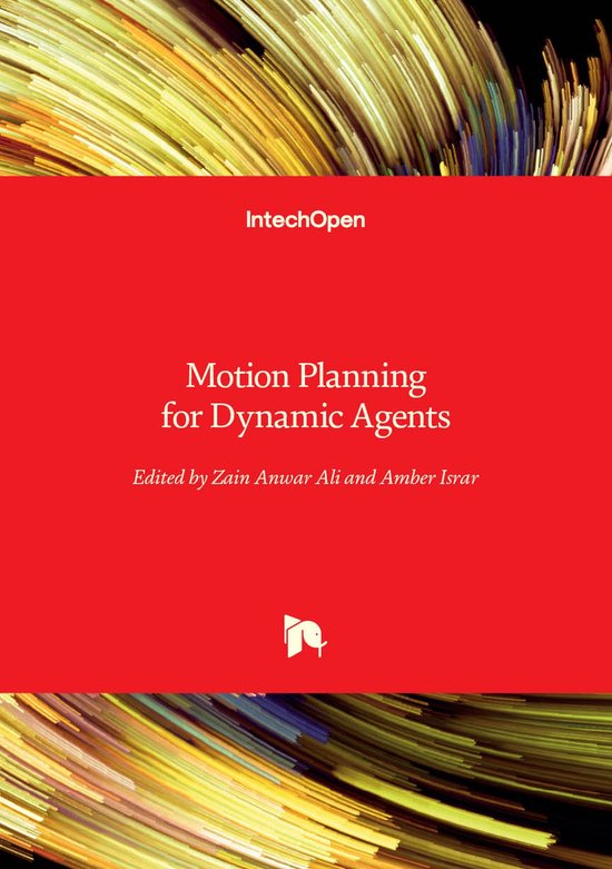 Motion Planning for Dynamic Agents | 9780854660599 | Boeken | bol