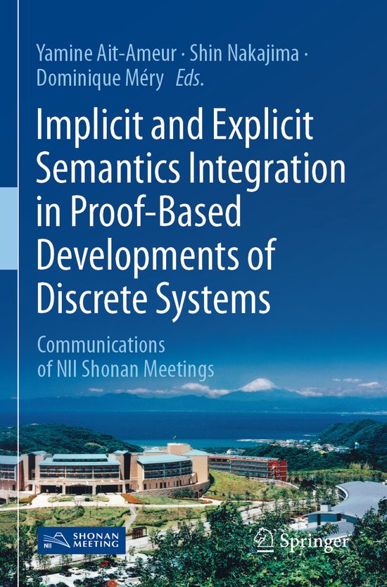 Implicit and Explicit Semantics Integration in Proof Based Developments of Discr |... | bol