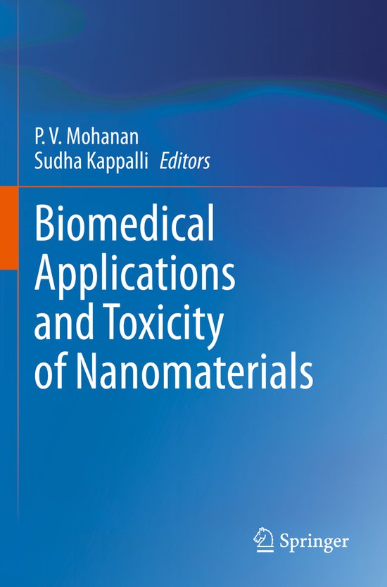 Biomedical Applications and Toxicity of Nanomaterials | 9789811978364 | Boeken | bol