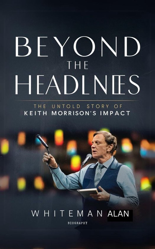 Beyond the Headlines (ebook), Whiteman Alan | 1230007523618 | Boeken | bol