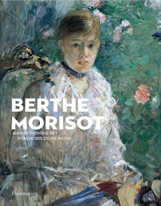 Berthe Morisot, Sylvie Patry | 9782080426314 | Boeken | bol