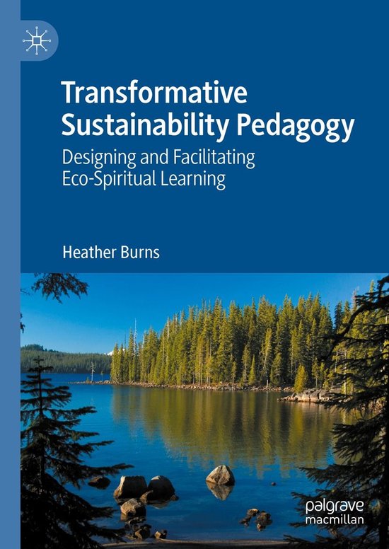 Transformative Sustainability Pedagogy (ebook), Heather Burns | 9783031567520 | Boeken | bol