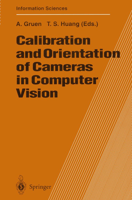 Calibration and Orientation of Cameras in Computer Vision ...