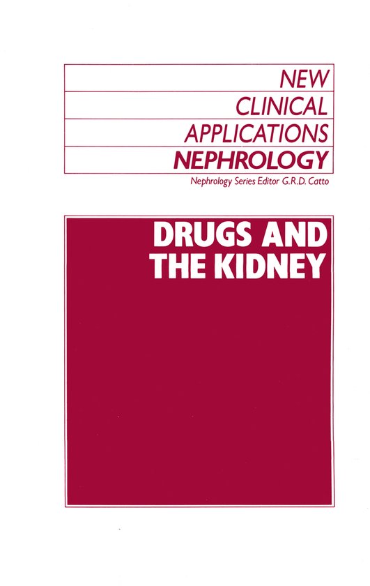 Drugs & The Kidney | 9789401076241 | Graeme R. D. Catto | Boeken | bol