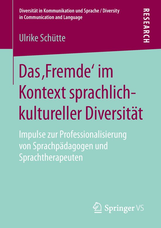 Das Fremde im Kontext sprachlich kultureller Diversitaet ...