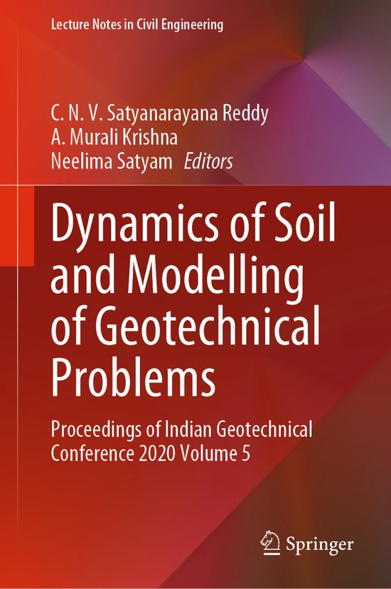 Lecture Notes in Civil Engineering186- Dynamics of Soil and Modelling ...