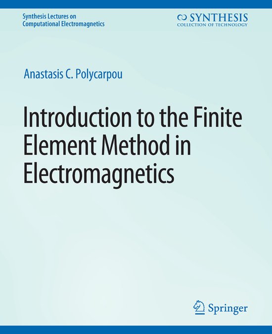 Synthesis Lectures on Computational Electromagnetics- Introduction to the Finite... | bol