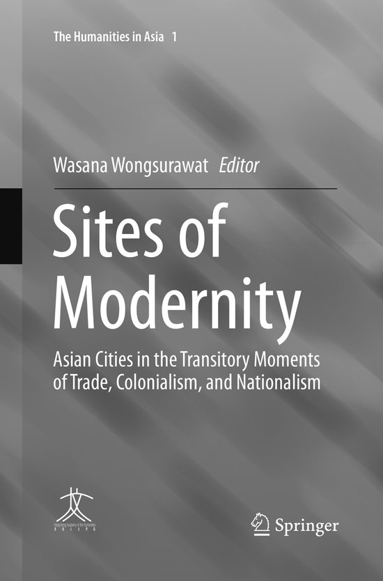 The Humanities in Asia- Sites of Modernity | 9783662568828 ...