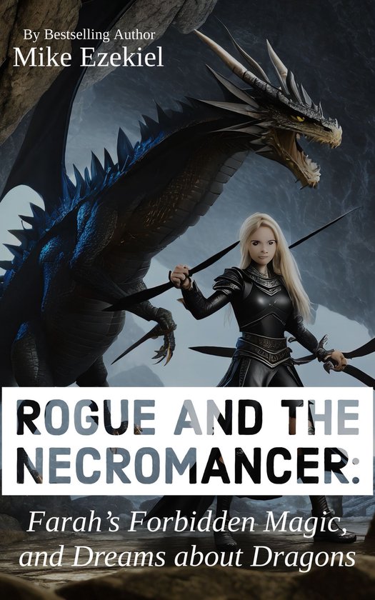 Rogue and the Necromancer (ebook), Mike Ezekiel | 9781456647681 | Boeken | bol