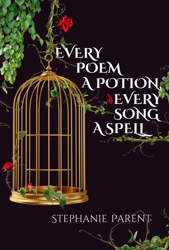 Every Poem a Potion, Every Song a Spell (ebook), Stephanie Parent ...