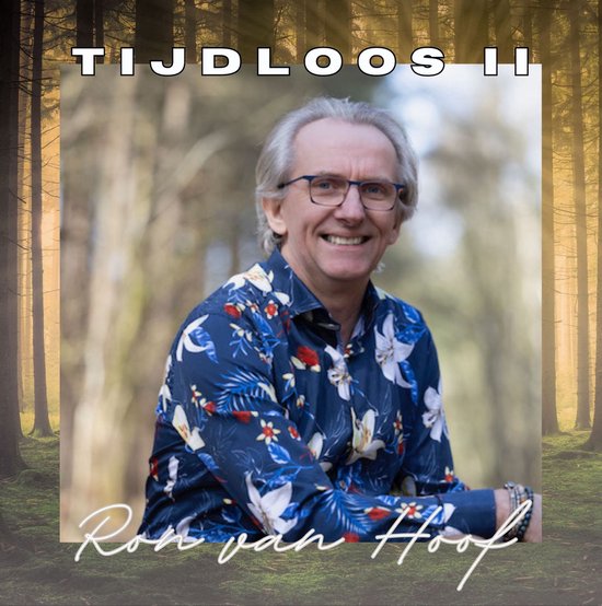 Tijdloos II, Ron van Hoof | Muziek | bol