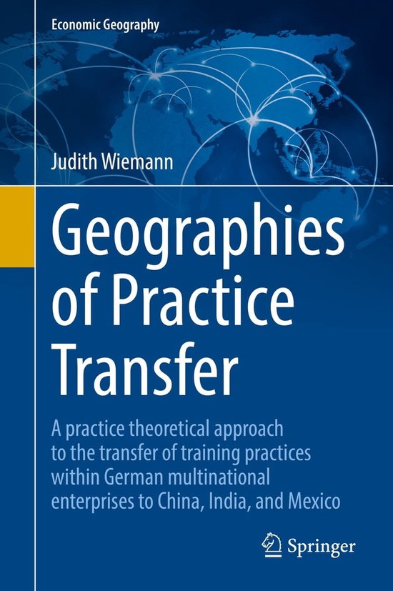 Economic Geography - Geographies of Practice Transfer (ebook), Judith ...