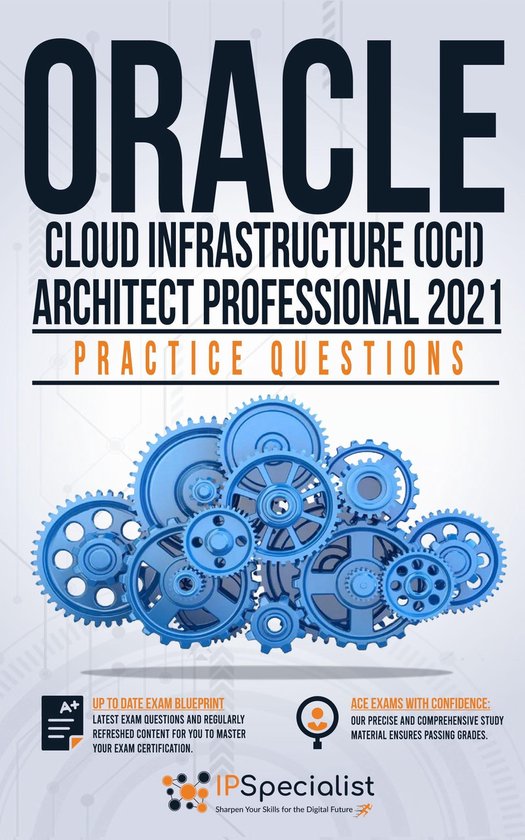 Oracle Cloud Infrastructure Oci Architect Professional Practice