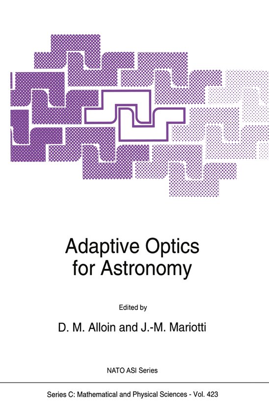 NATO Science Series C- Adaptive Optics for Astronomy, Jean-Marie ...