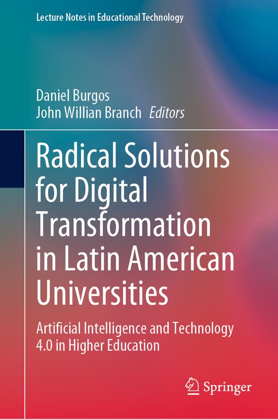 Lecture Notes in Educational Technology- Radical Solutions for Digital ...