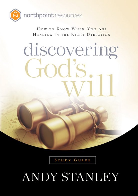 Discovering God's Will, Andy Stanley | 9781590523797 | Boeken | bol.com