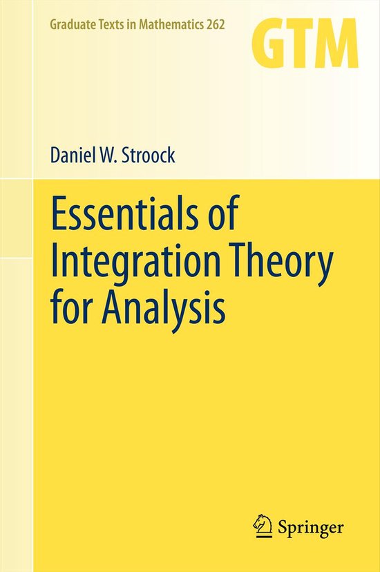 Essentials of Integration Theory for Analysis | 9781461429883 | Daniel ...
