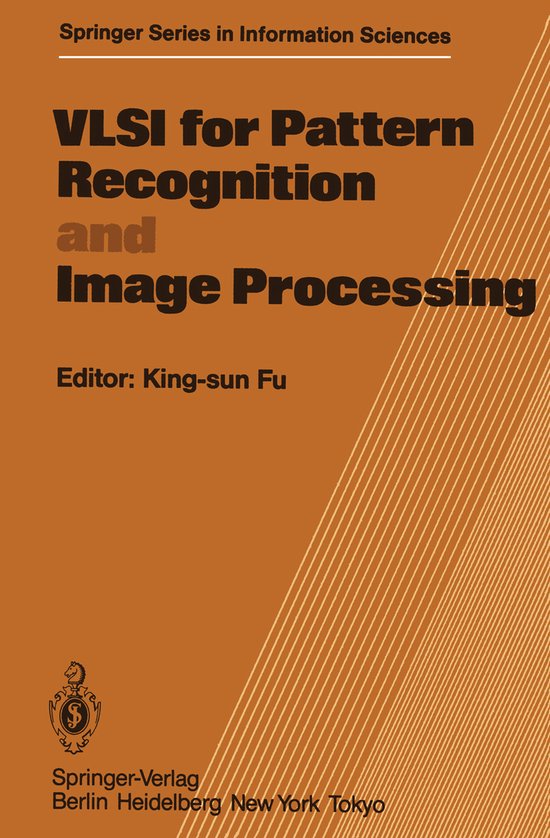 Vlsi for Pattern Recognition and Image Processing | 9783642475276 | Boeken | bol.com