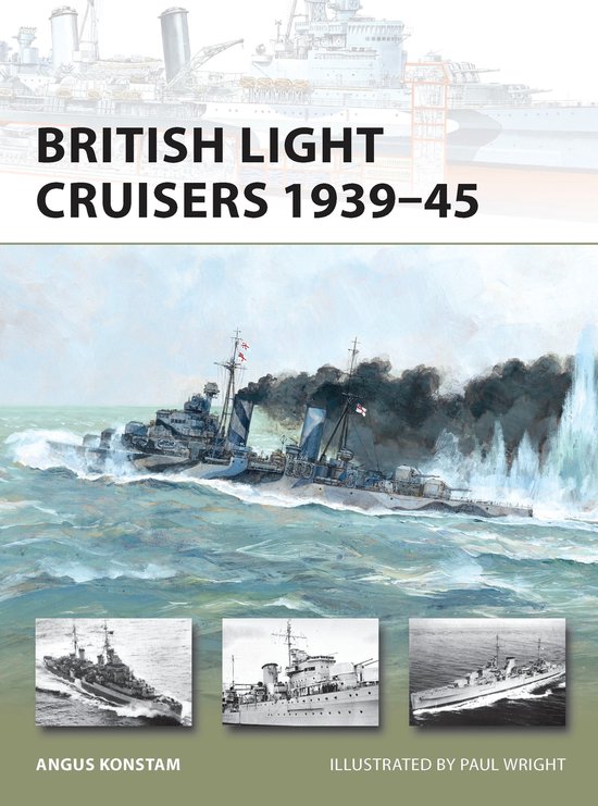 New Vanguard 194 British Light Cruisers | 9781849086844 | Angus Konstam ...