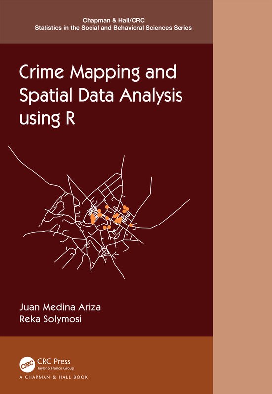 Chapman & Hall/CRC Statistics in the Social and Behavioral Sciences- Crime Mapping and... | bol