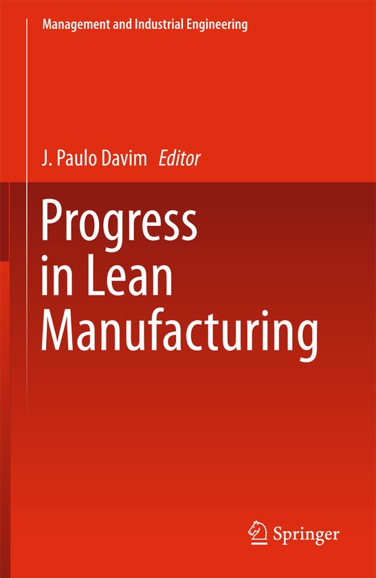 Management and Industrial Engineering- Progress in Lean Manufacturing | 9783319736471... | bol