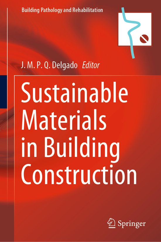 Building Pathology and Rehabilitation- Sustainable Materials in ...