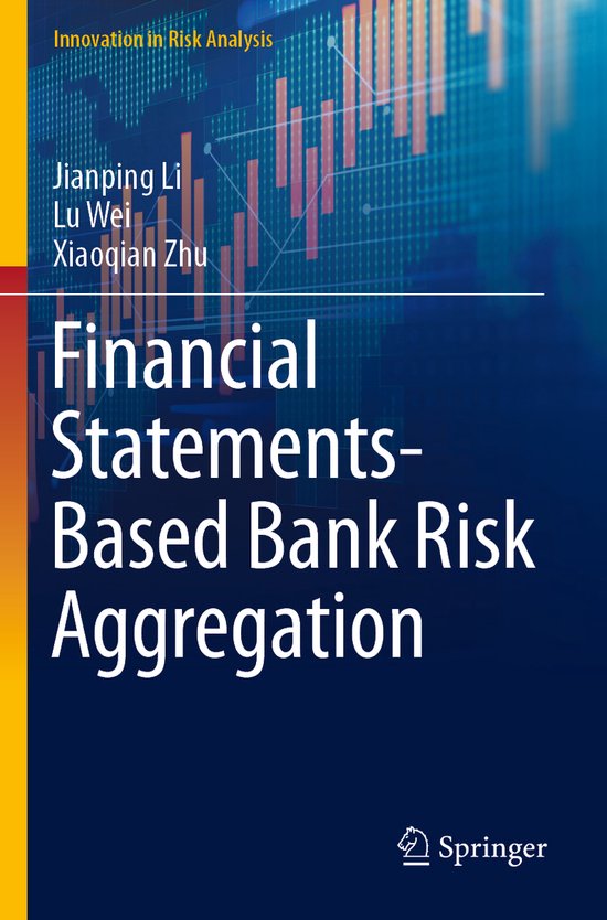 Innovation in Risk Analysis- Financial Statements-Based Bank Risk ...
