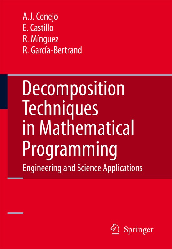 Decomposition Techniques in Mathematical Programming | 9783540276852 ...